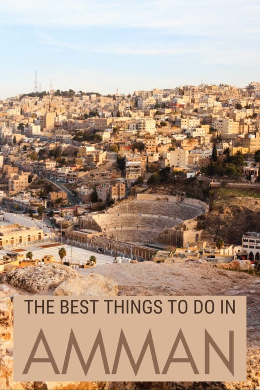 17 Things To Do In Amman You Will Certainly Enjoy