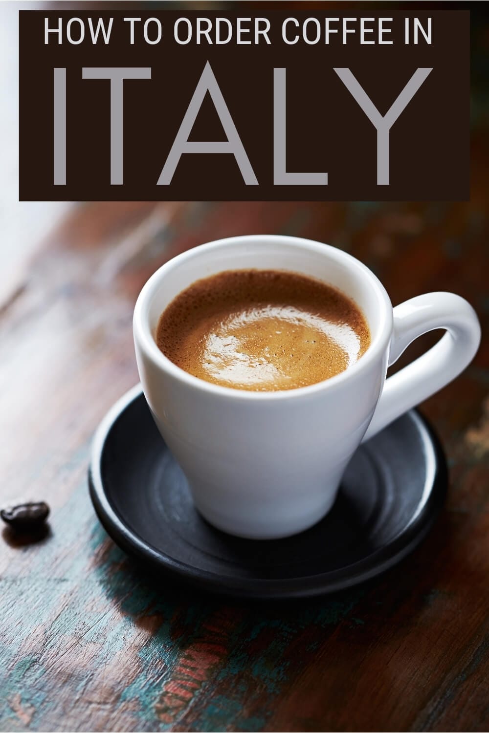 Coffee In Italy: 15 Best Kinds Of Italian Coffee