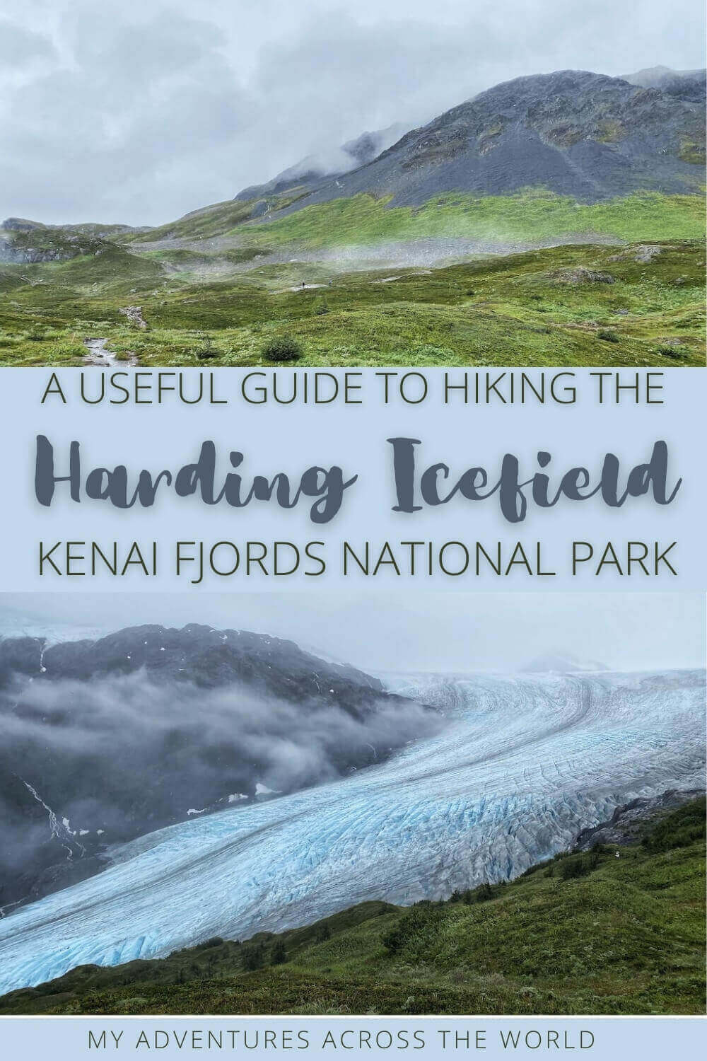 Harding Icefield Trail Hike Alaska: 12 Best Things To Know